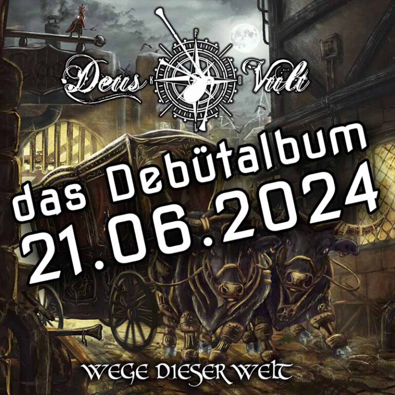 Deus Vult - Neues Album "Wege dieser Welt" - Das Grosse Treffen